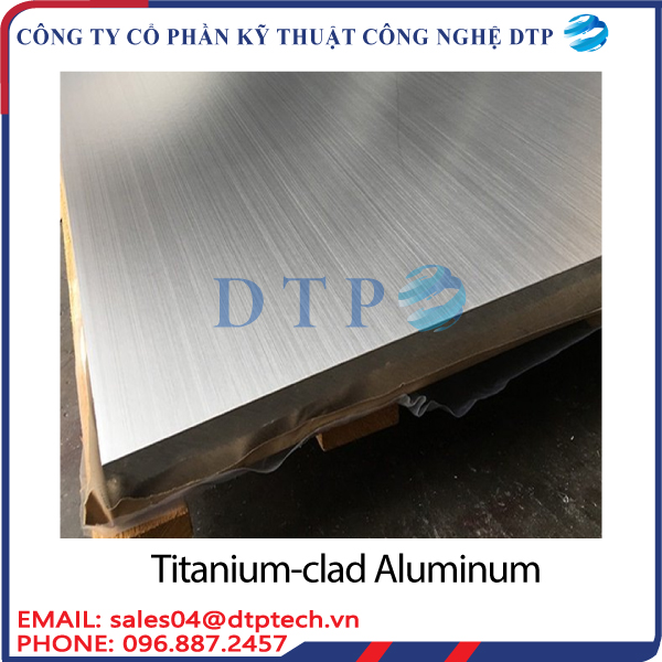 Titanium Clad Aluminum - Dtptech